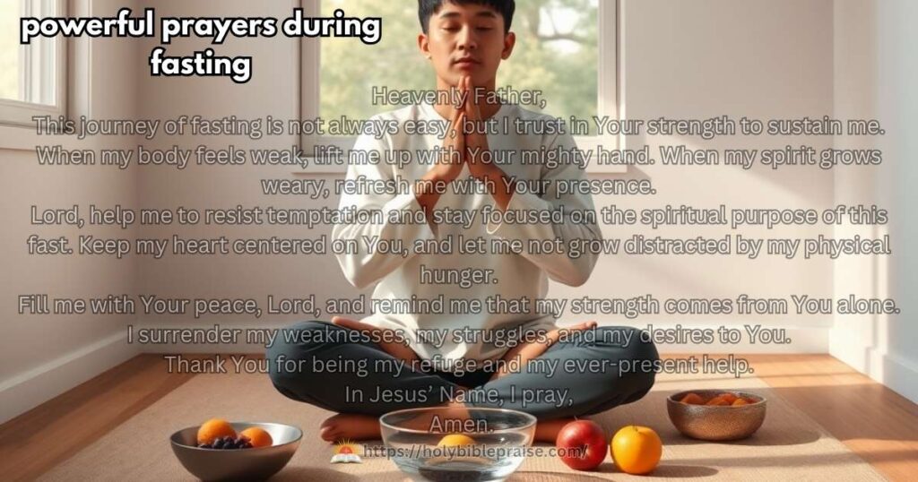 10 Powerful Prayers For Fasting: The Ultimate Guide To Purposeful Fast